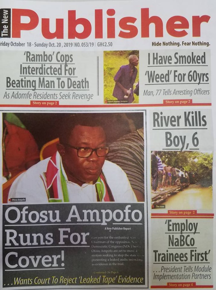 Newspaper Headlines: Friday, October 18, 2019 - Adomonline.com