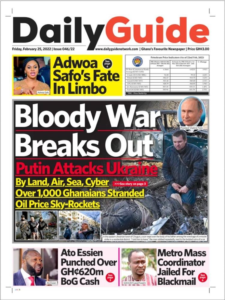 Newspaper Headlines: Friday, February 25, 2022 - Adomonline.com