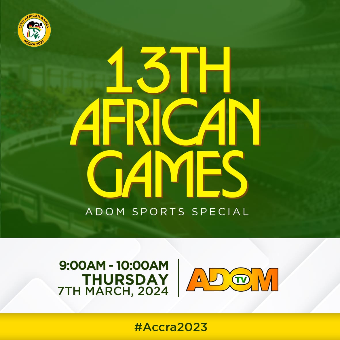 13th African Games to be outdoored on Adom TV - Adomonline.com