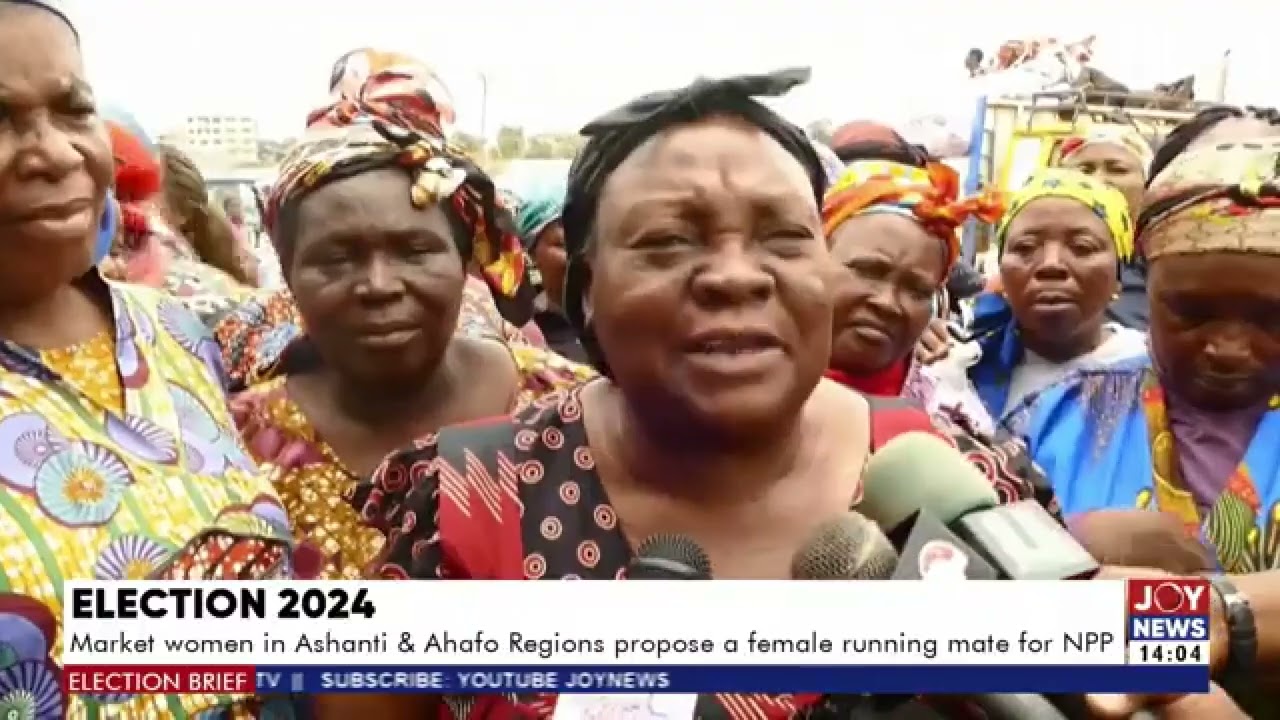 Election 2024: Market women in Ashanti, Ahafo regions propose female ...