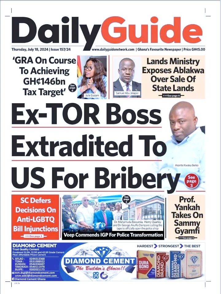 Newspaper headlines: Thursday 18th July 2024 - Adomonline.com